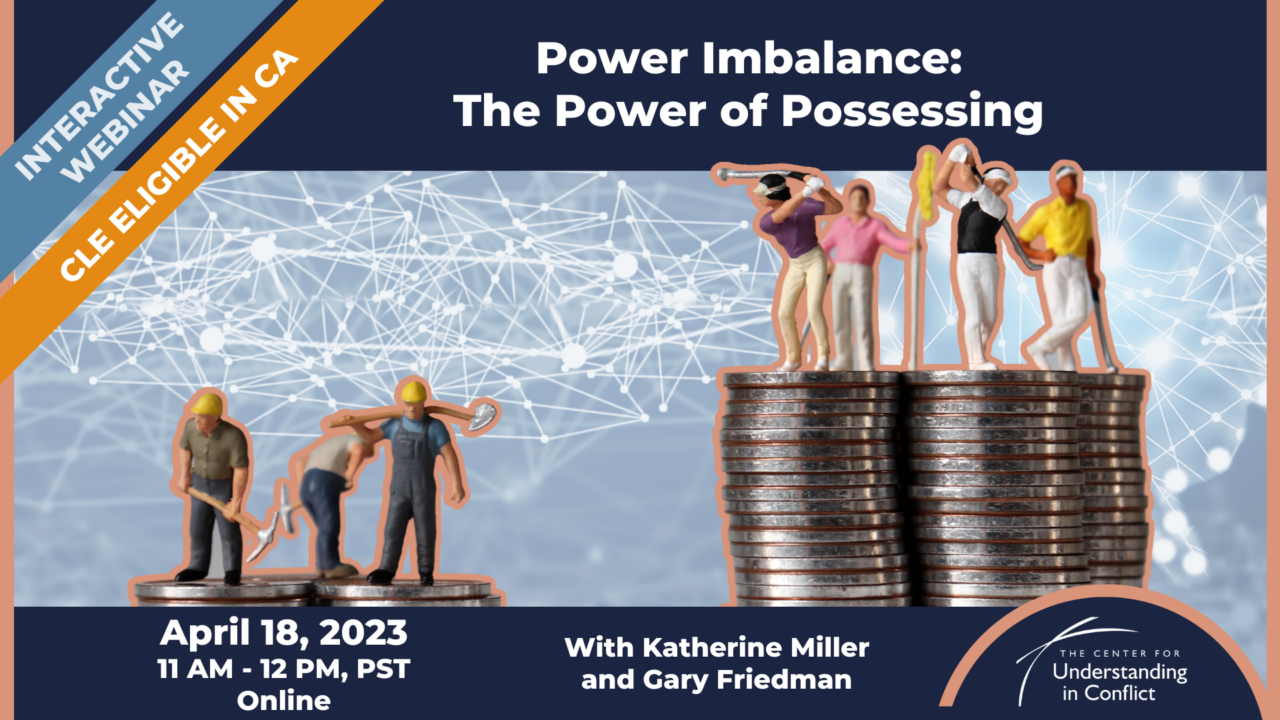 Power Imbalance: The Power of Possessing — The Center for Understanding ...