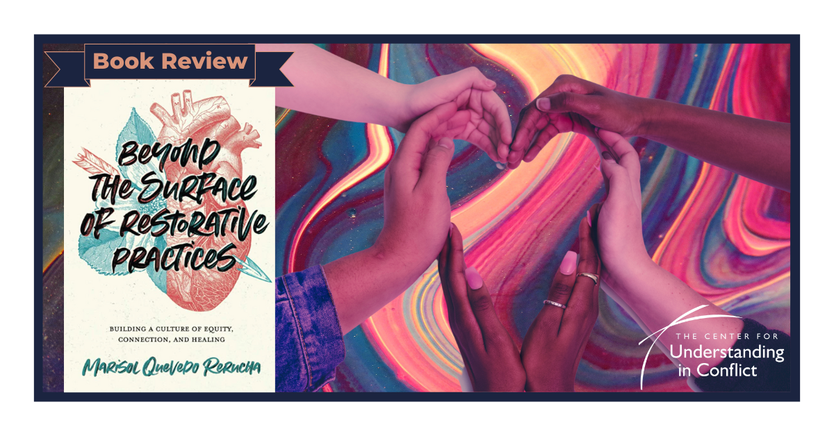 Beyond the Surface of Restorative Practices: Building a Culture of Equity, Connection, and ...
