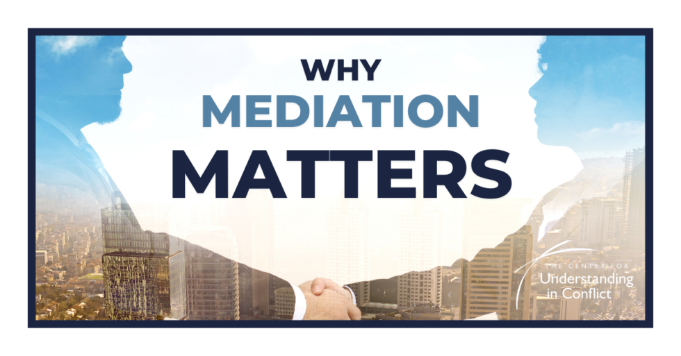 Why Mediation Matters: A Path to Understanding, Healing, and Growth ...